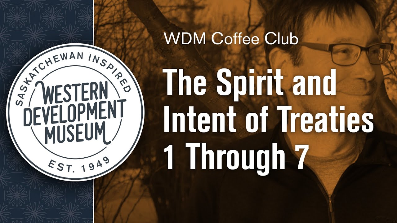 Coffee Club - The Spirit and Intent of Treaties 1 through 7 - Oct 25 ...