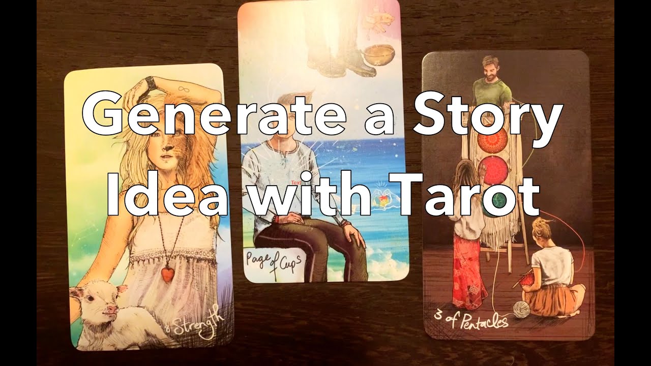 How to Generate a Story Idea with Tarot Cards - YouTube