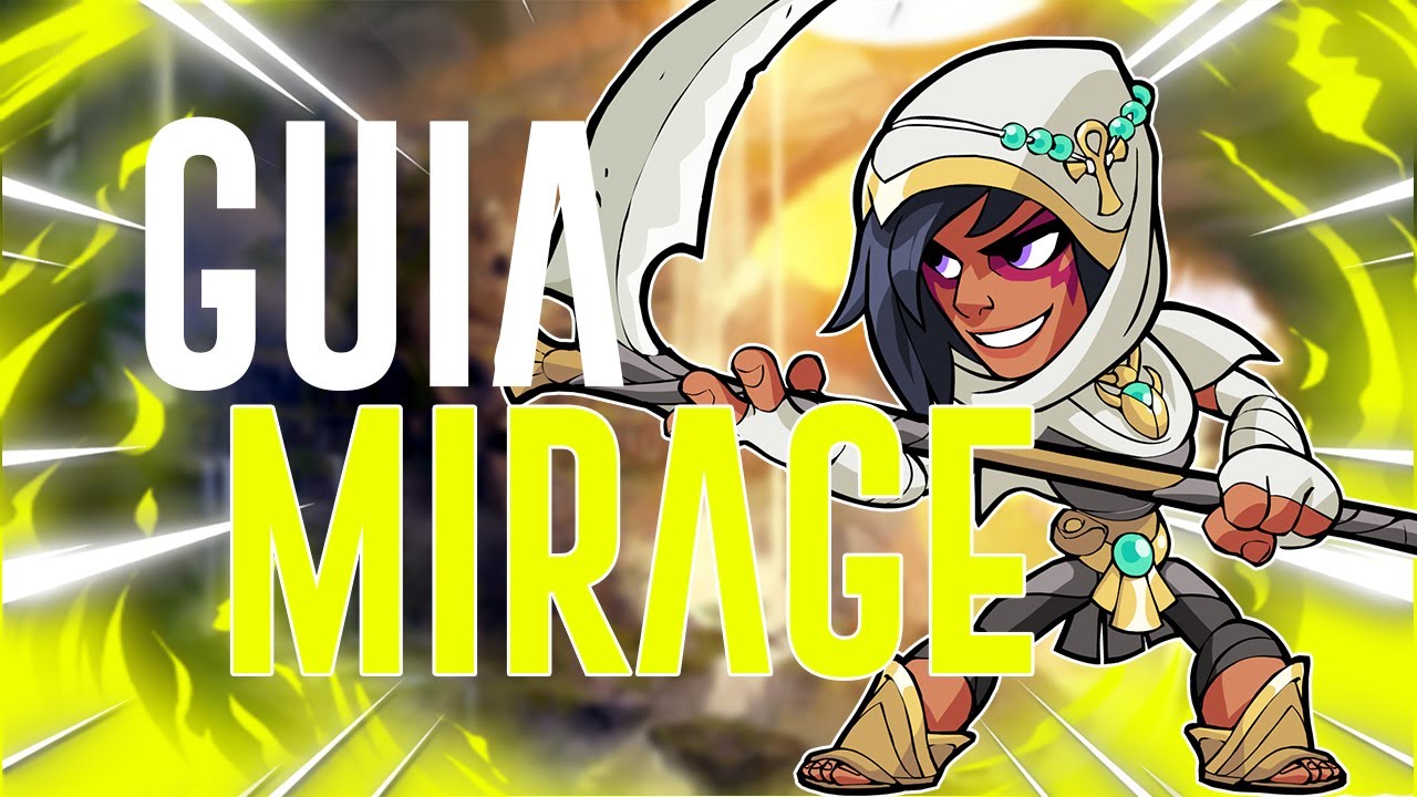 BRAWLHALLA MIRAGE GUÍA - YouTube