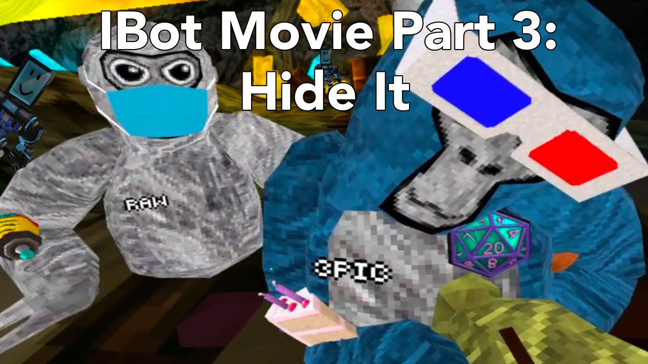 Gorilla Tag IBot Movie Part 3: Hide It - YouTube
