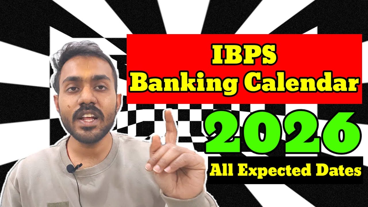 🔥IBPS Banking Calendar 2026: All Expected Dates🤯🔥 RBI Assistant • SBI ...