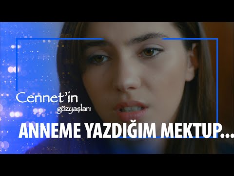 Cennet annesine yazdığı son mektubu buldu - Cennetin Gözyaşları 4. Bölüm
