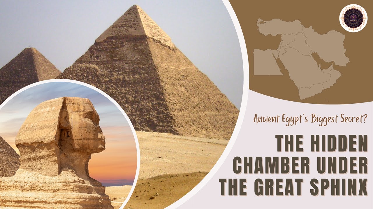 The Hidden Chamber Under The Great Sphinx | Ancient Egypt’s Biggest ...