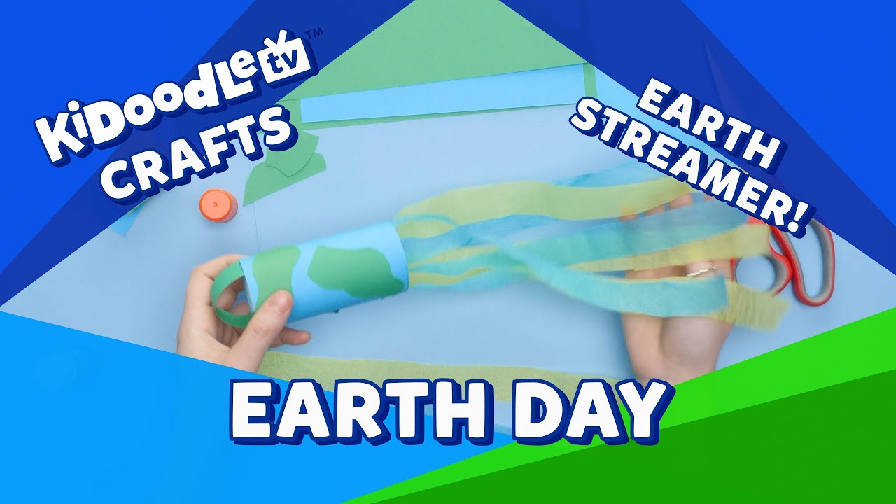 Earth Day Streamer | Craft for Kids | Low Cost Activities | Kidoodle.TV ...
