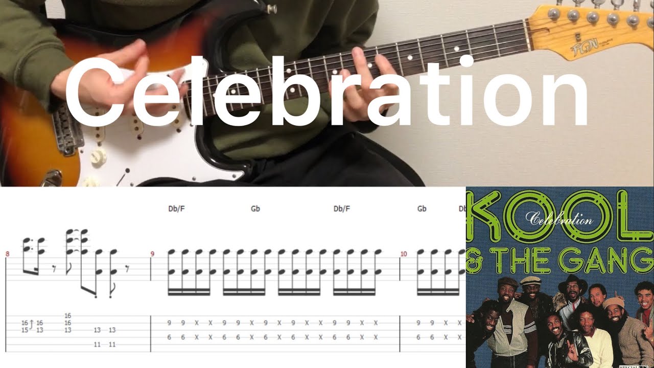 Kool & The Gang - Celebration (guitar cover with tabs & chords) - YouTube