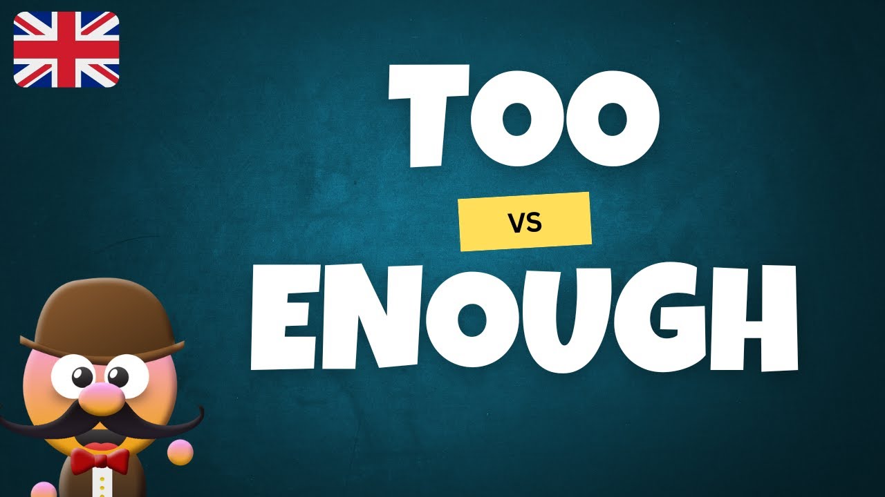 TOO VS ENOUGH - INGLÉS PARA NIÑOS CON MR.PEA - ENGLISH FOR KIDS - YouTube