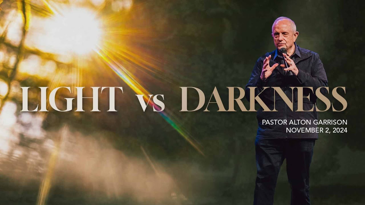 "Light vs Darkness" - Pastor Alton Garrison - November 2, 2024 - YouTube
