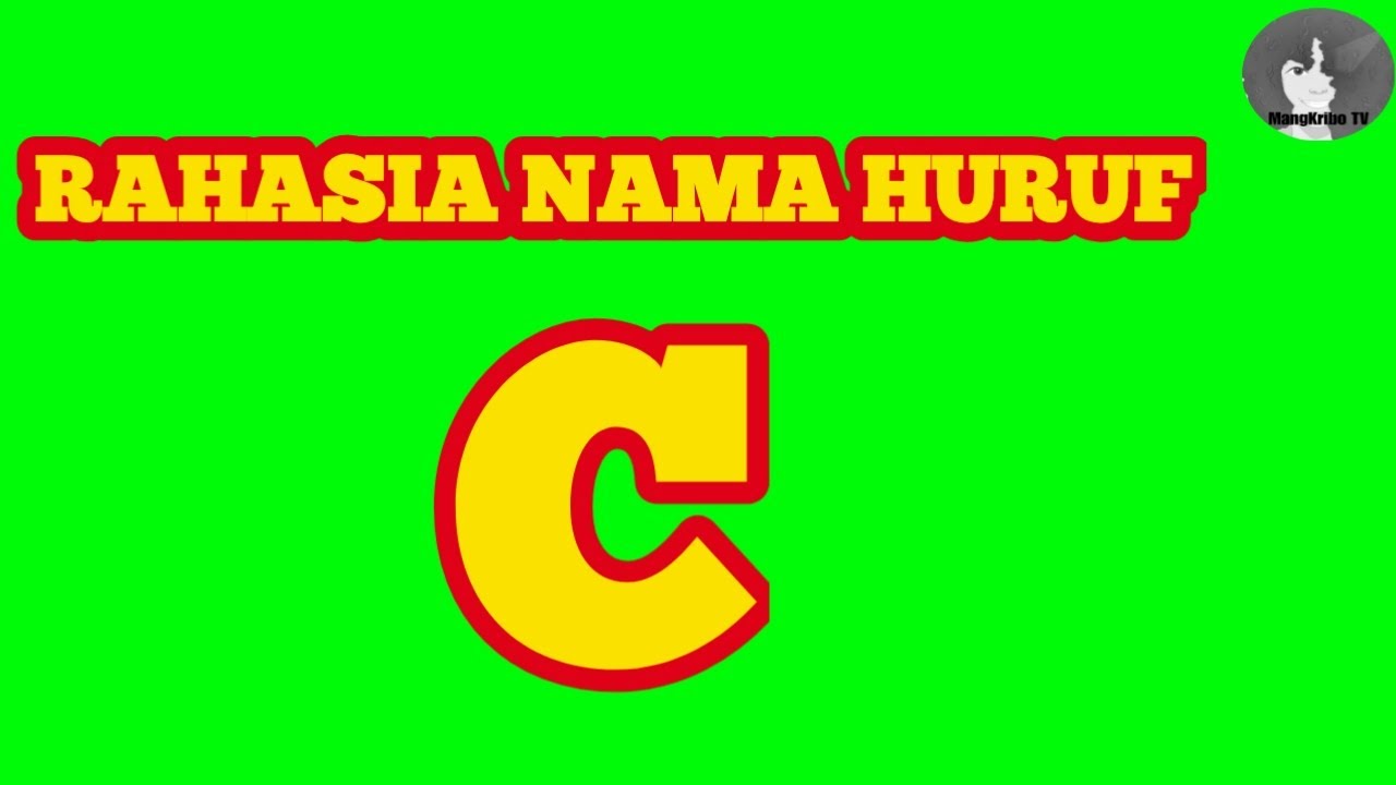 RAHASIA DIBALIK NAMA AWALAN HURUF C - YouTube