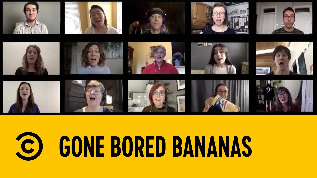 Gone Bored Bananas | The Greatest #AtHome Videos | Comedy Central ...
