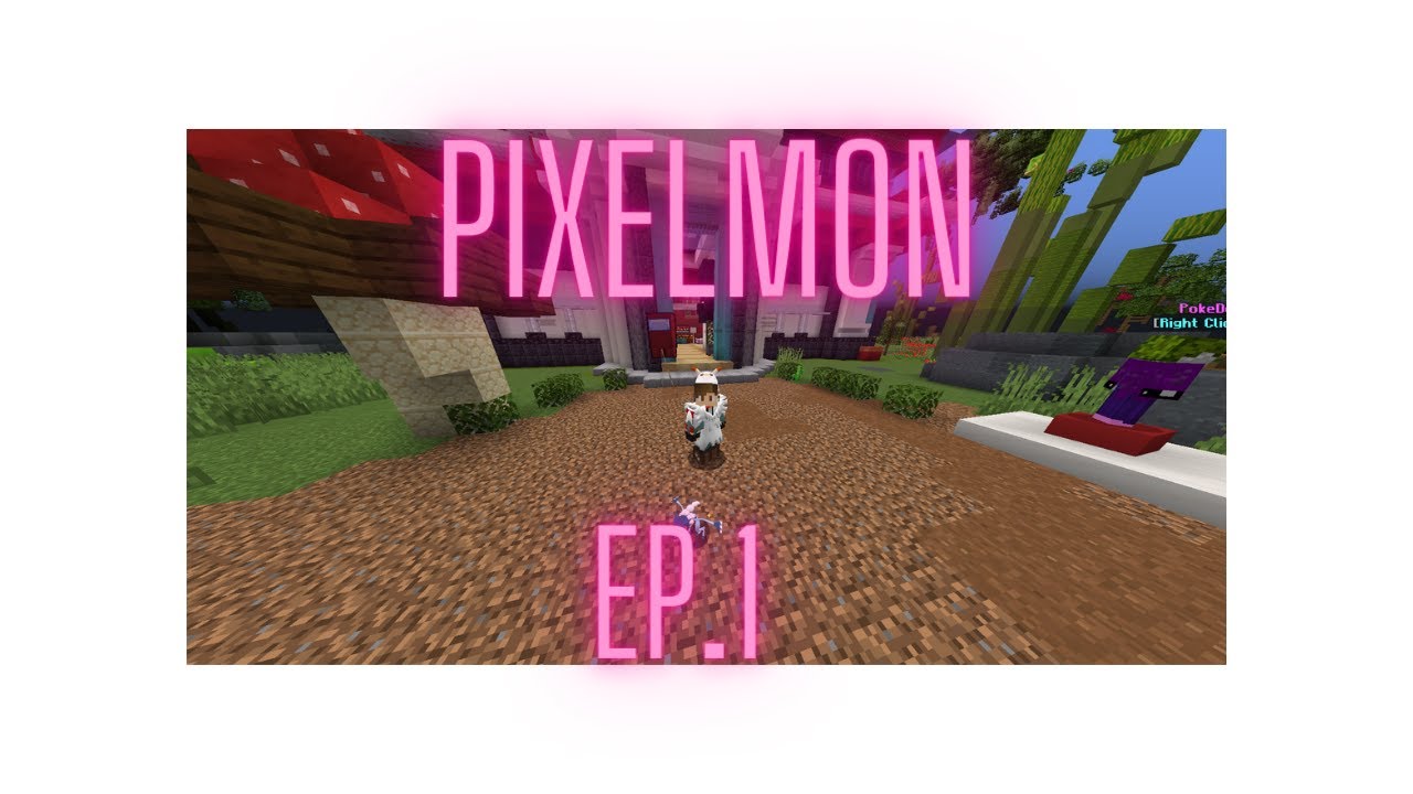 Pixelmon ep 1: The Journey Begins - YouTube