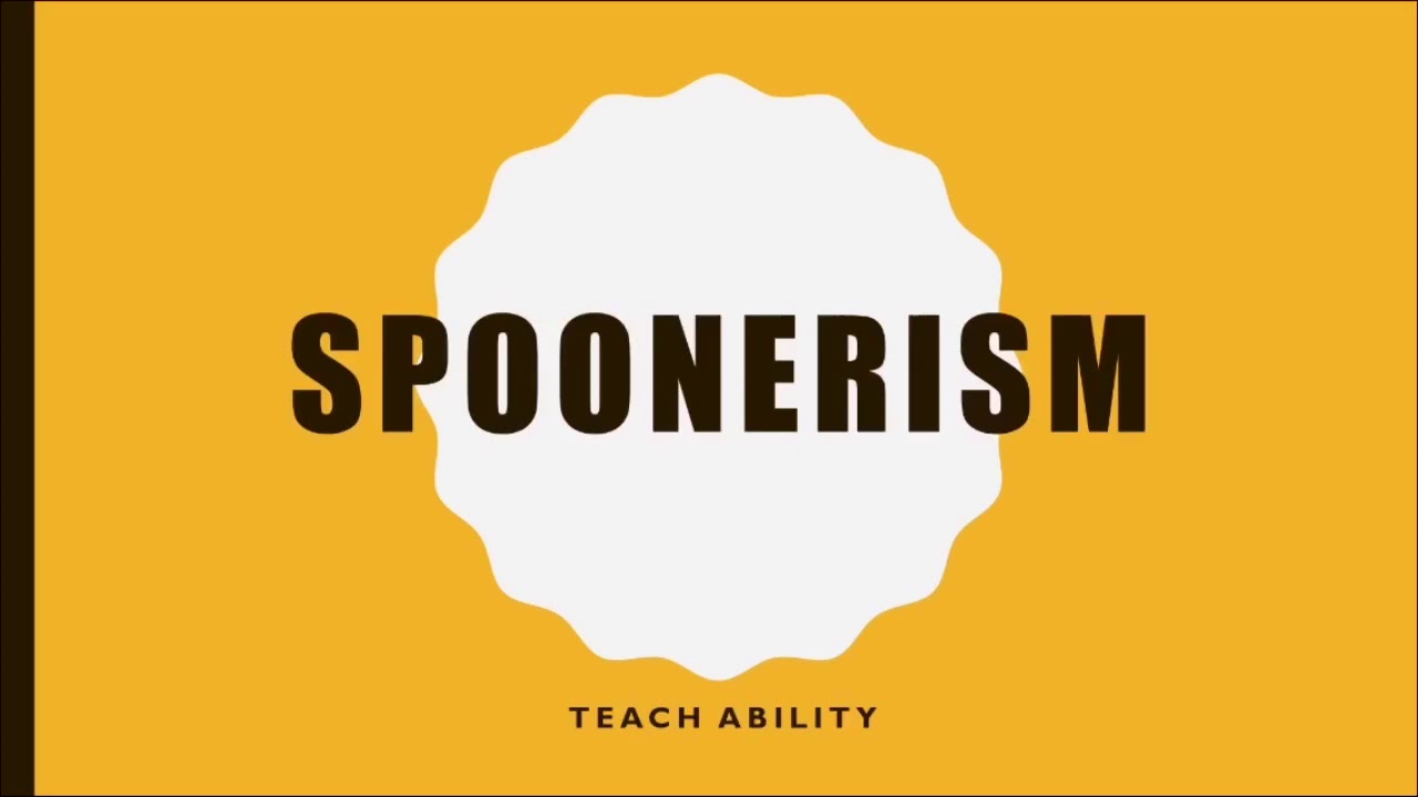 Spoonerism simplified (With Examples) - YouTube