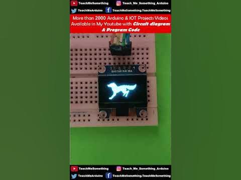 OLED Arduino UNO Animation SSD1306 OLED | 0.96 inch OLED | Teach Me Something - YouTube