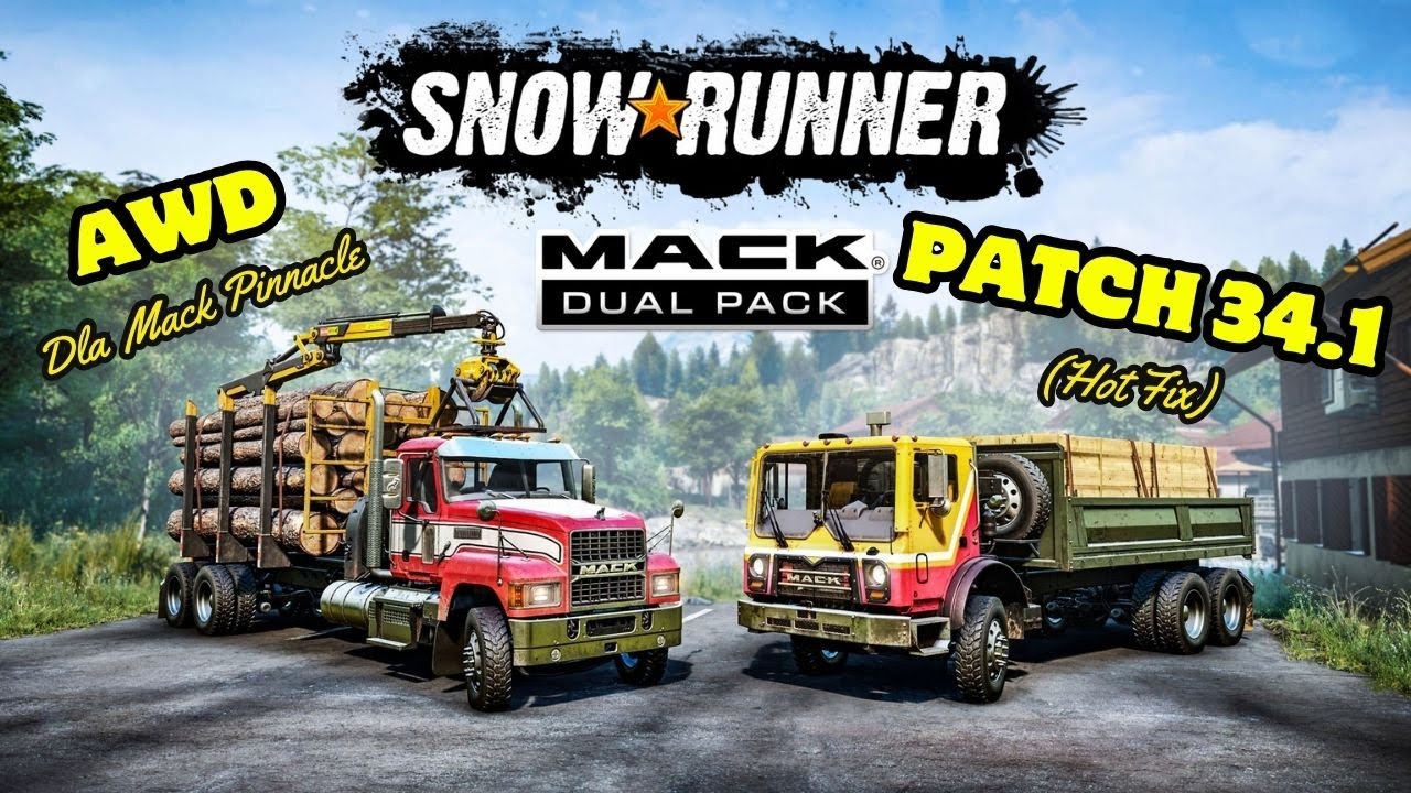 Snowrunner Mack Dual Pack Patch 34.1 (Hot Fix) AWD Dla Mack Pinnacle ...