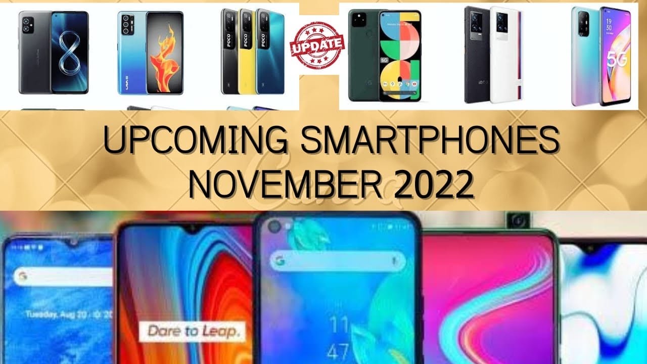 Best Upcoming Mobile Phone Launches🔥November 2022 - YouTube