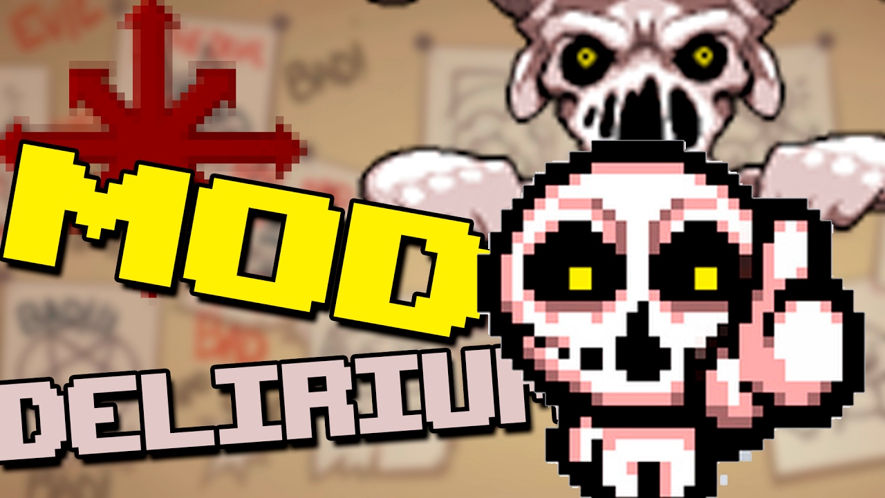 SOY DELIRIUM | Binding of Isaac Afterbirth † MOD - YouTube