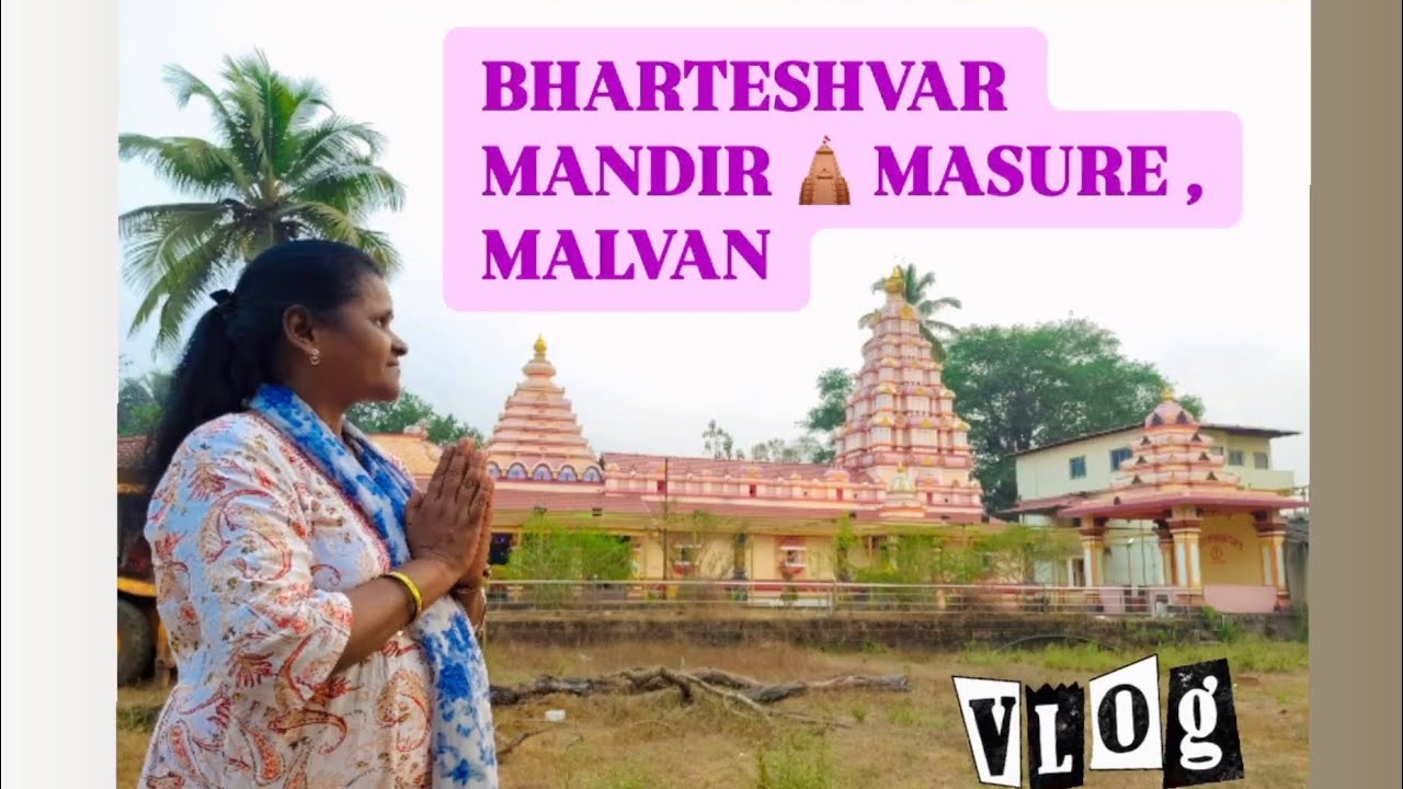 श्री देव भरतेश्वर मंदिर, मसुरे, मालवण | Hidden Gem of Malvan: Shri Dev ...