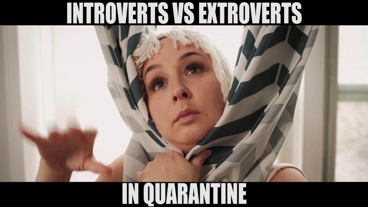 Introverts vs Extroverts in Quarantine - YouTube