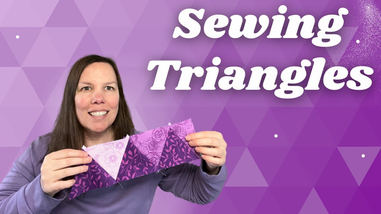 Sewing Triangles - YouTube