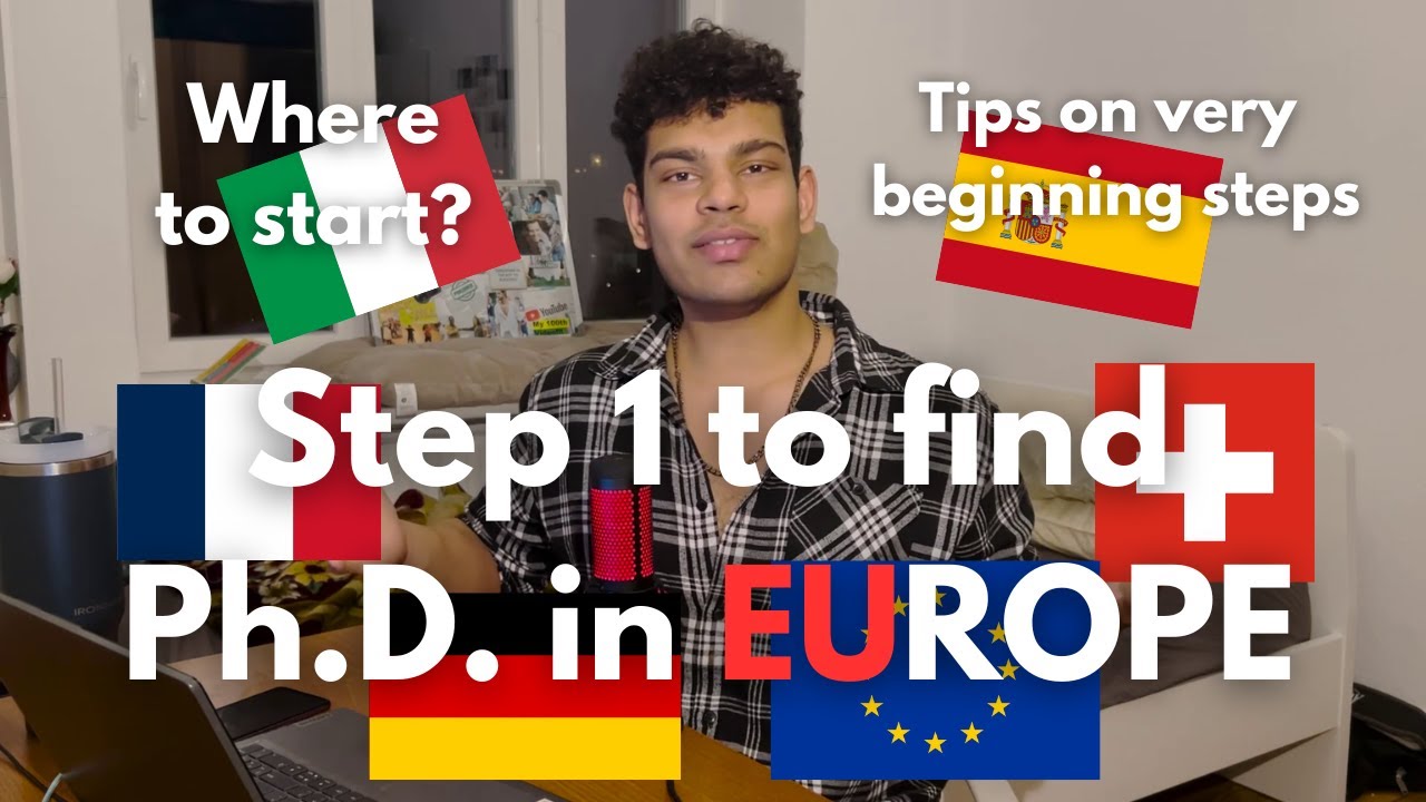 Step 1 to find PhD in Europe (Germany, France, Italy, Switzerland ...
