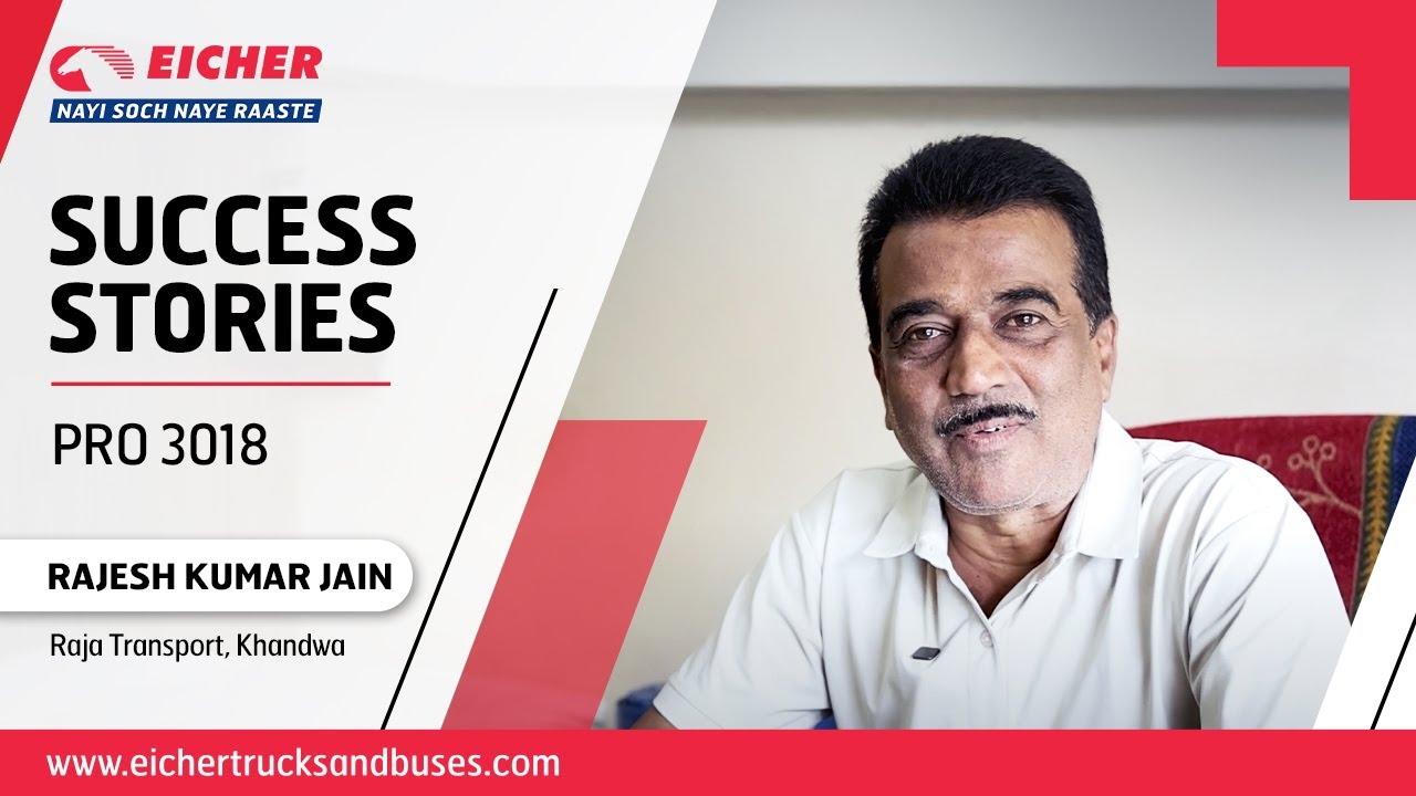 Success Stories - Eicher Pro 3018 Plus Truck Review By Rajesh Kumar ...