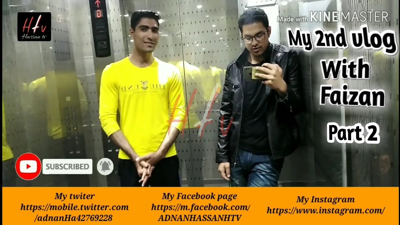 My vlog with faizan part 2 - YouTube