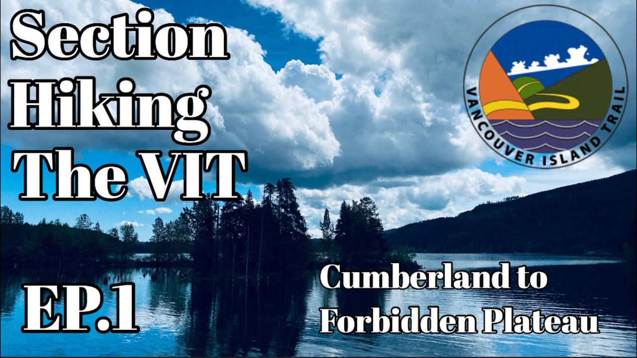 Hiking Alone the Vancouver Island Trail, First Section Hike. - YouTube