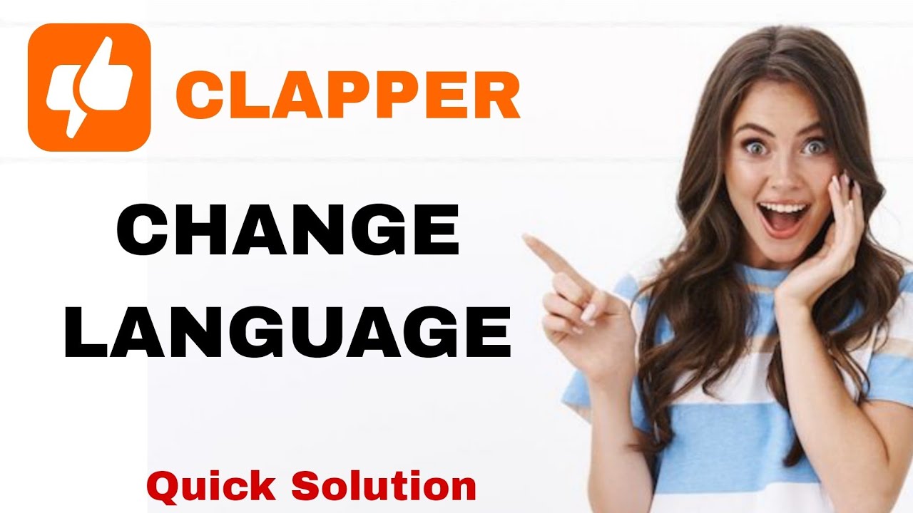 How To Change Language On Clapper App | Step By Step - YouTube