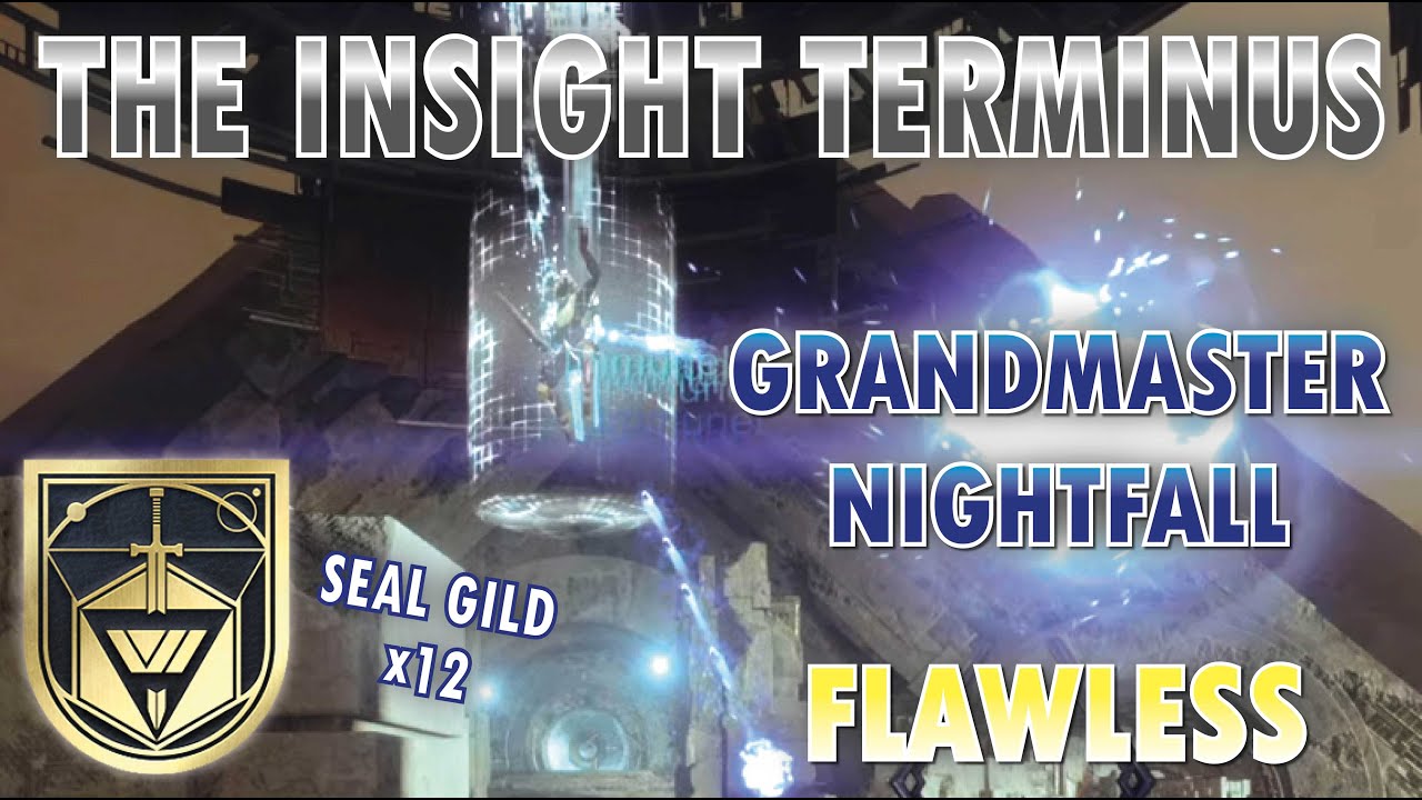 The Insight Terminus - Flawless Grandmaster Nightfall - Nessus ...