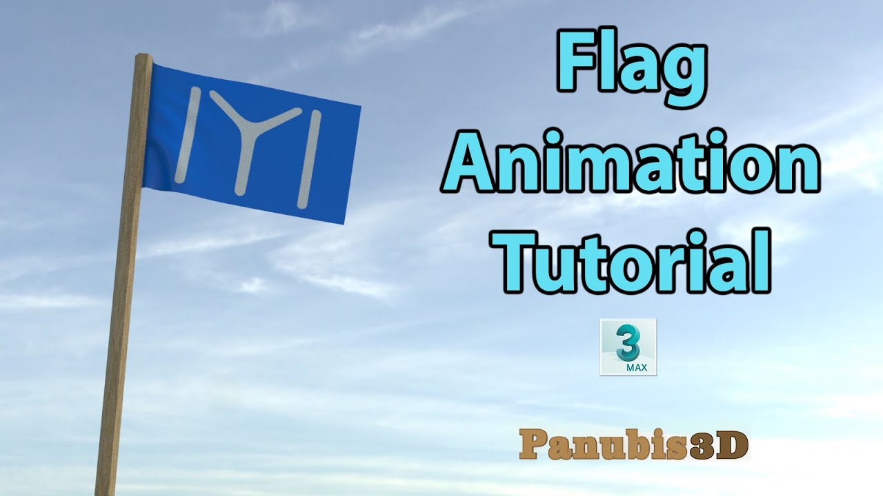 3Ds Max Flag Animation Tutorial - YouTube