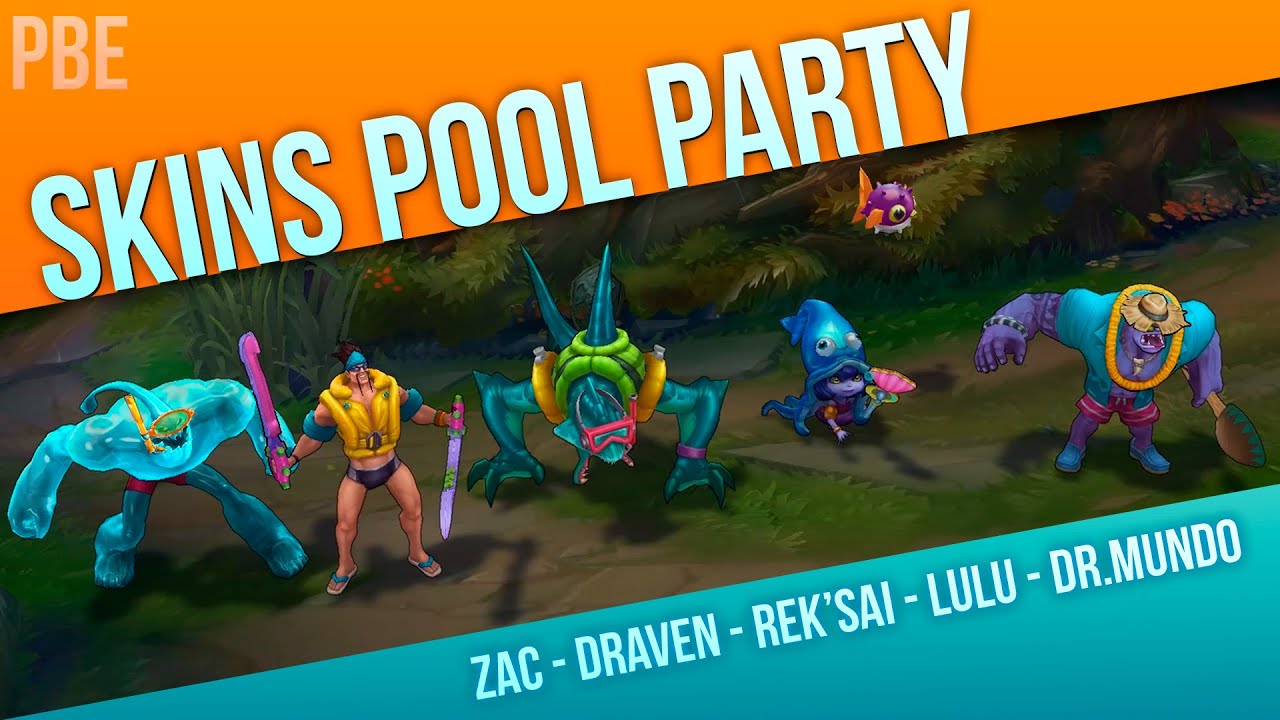 SKINS POOL PARTY | Zac - Draven - Rek'Sai - Lulu - Dr.Mundo - YouTube