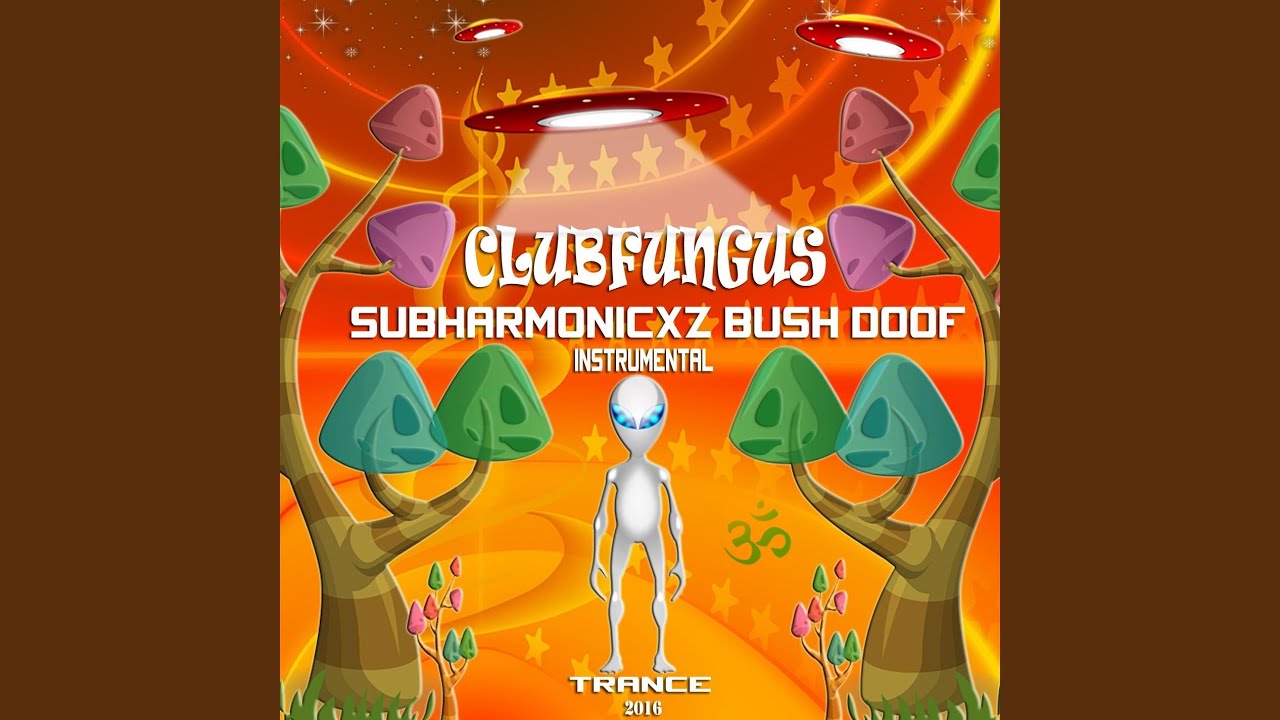 Subharmonicxz Bush Doof Instrumental - YouTube