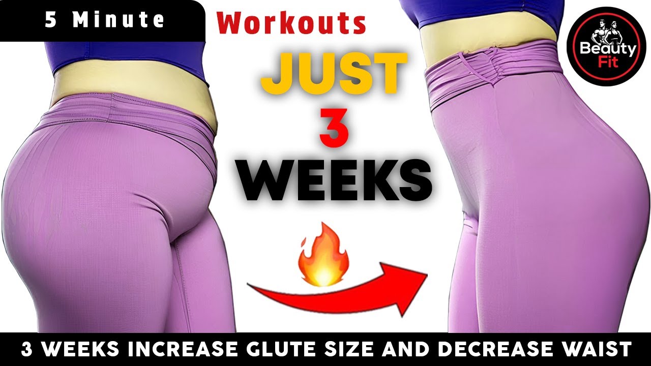 3 WEEKS INCREASE GLUTE SIZE AND DECREASE WAIST By Beauty Fit - YouTube
