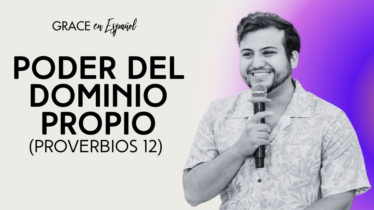 El Poder del Dominio Propio (Proverbios 12) | Pastor Joshua Smith ...
