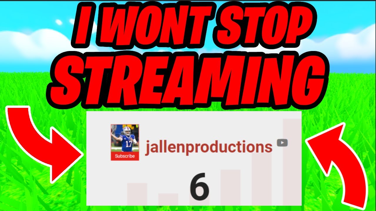 I wont stop streaming till i hit 50 subs - YouTube