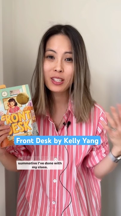 Front Desk by Kelly Yang final project - book review, media literacy ...