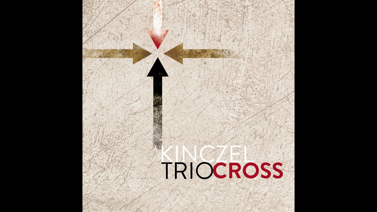 Kinczel Trio- Cross - YouTube