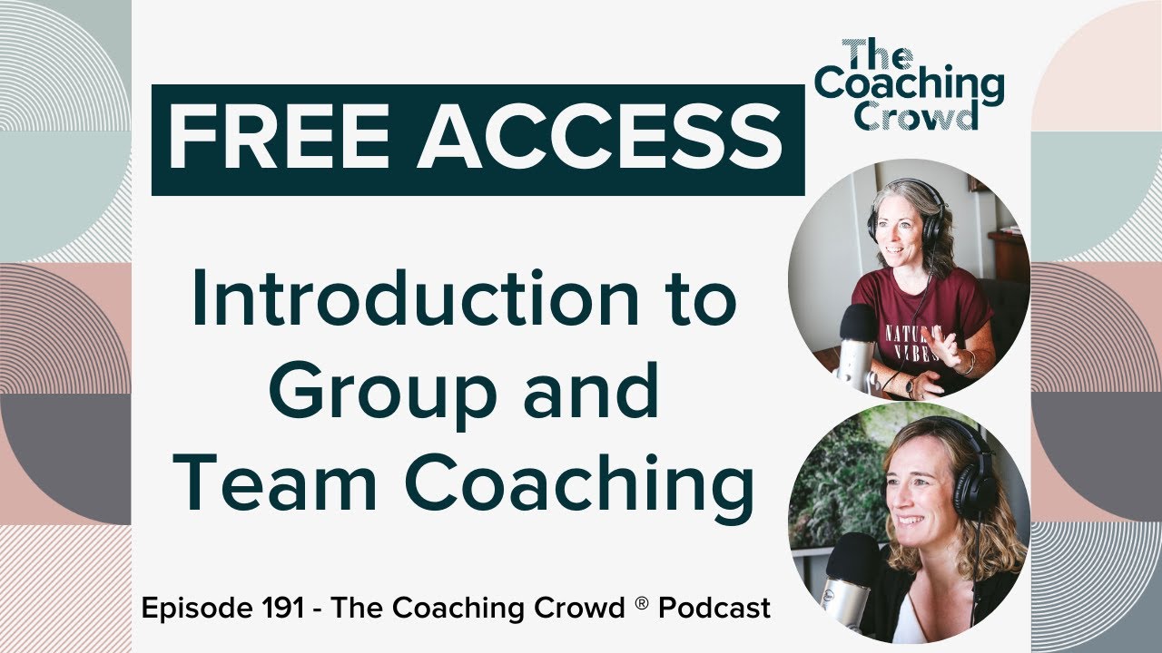 FREE ACCESS to Introduction to Group and Team Coaching - YouTube