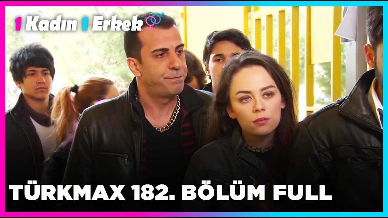 1 Kadın 1 Erkek || 182. Bölüm Full Turkmax - YouTube