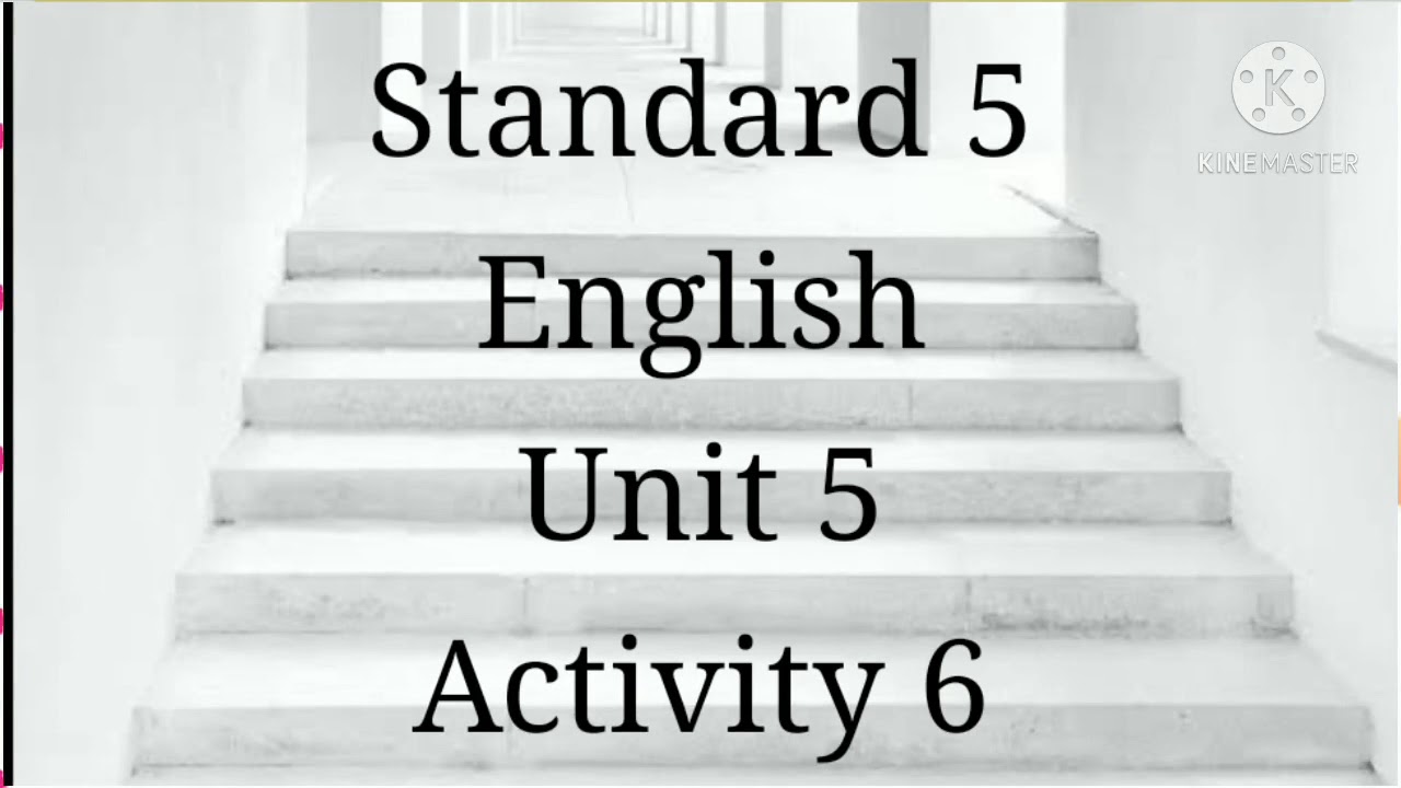 English Std 5 Unit 5 Activity 6 B-E / Helping Hands / Various ...