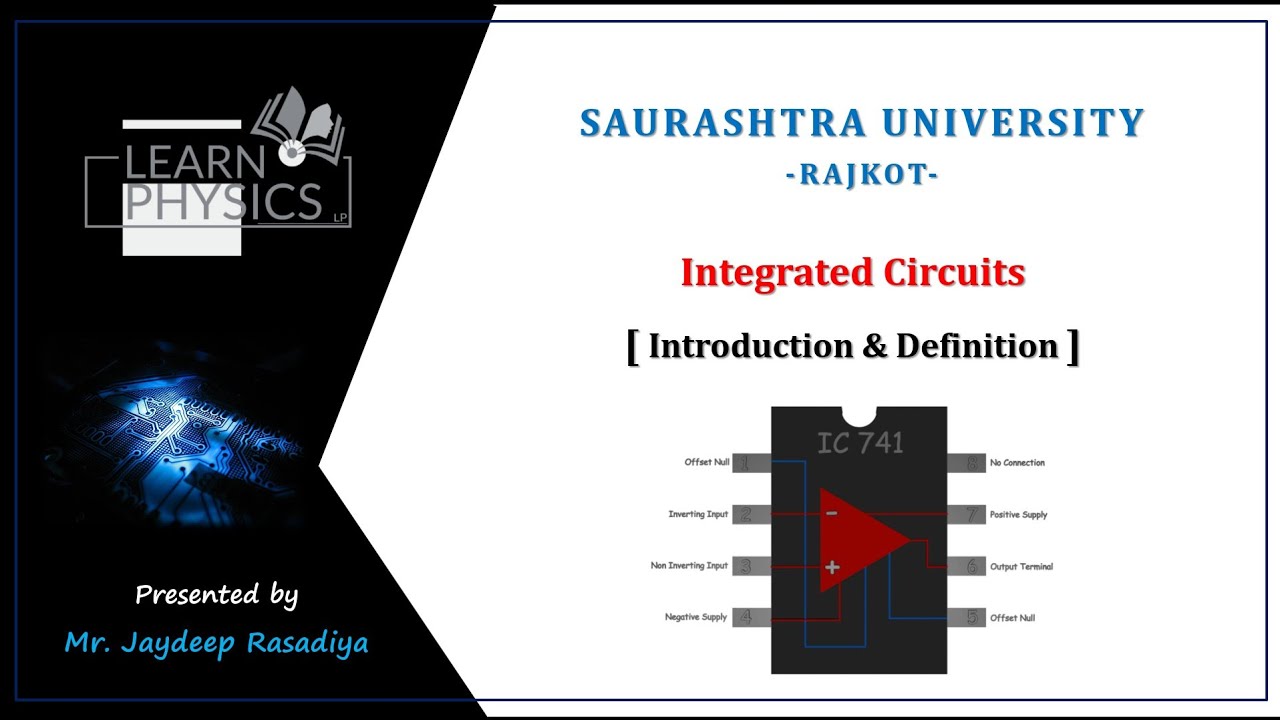Introduction of IC | Integrated Circuit Definition | Definition of IC ...