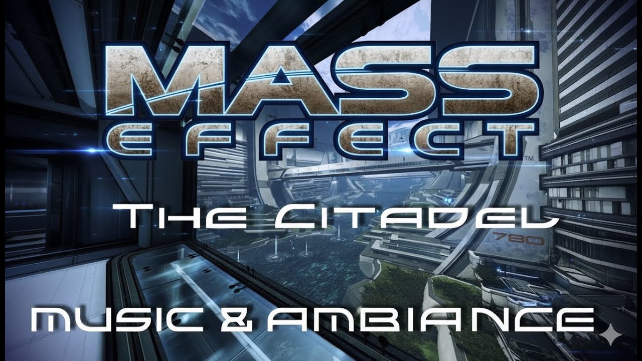 Mass Effect Music & Ambience | The Citadel | 4 hours - YouTube Music