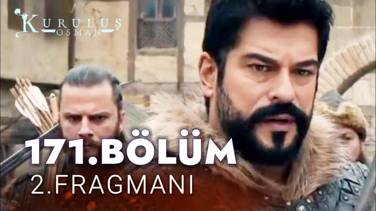 kuruluş osman 171. bölüm.2 fragmanı | Review | osman season 6 episode ...