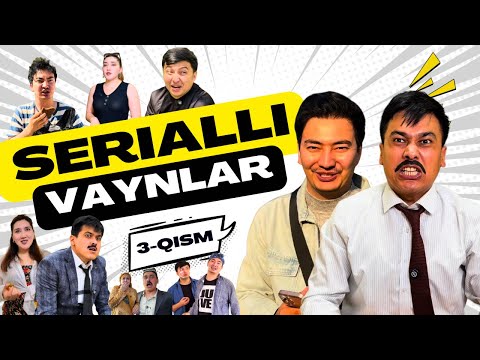 Serialli vaynlar 3 | Сериалли вайнлар 3