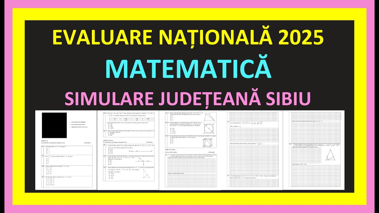 EVALUARE NATIONALA 2025 MATEMATICA SIMULARE JUDETEANA SIBIU REZOLVARE ...
