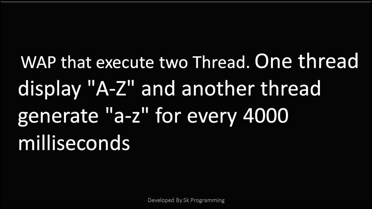 Multithreading In Java Multi Threading In Java Print A Z And a multithreading-in-java-multi-threading-in-java-print-a-z-and-a