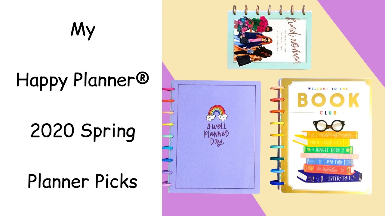 HAPPY PLANNER® 2020 SPRING RELEASE | MY PLANNER PICKS - YouTube