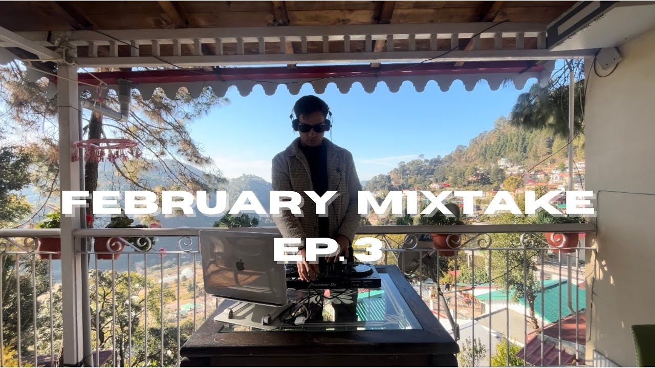 February MixTake Ep. 3 2024 | Parra For Cuva | Tam Tiki | Dale ...