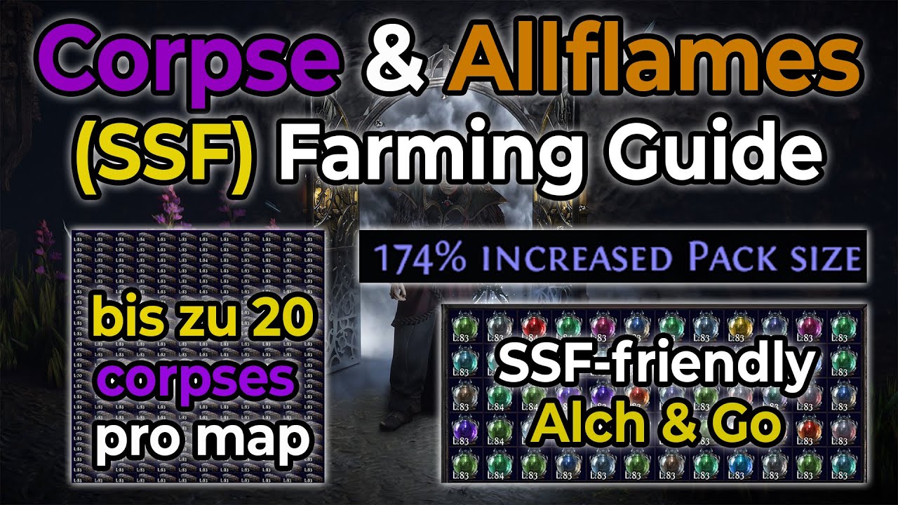 「3.24」CORPSE & ALLFLAMES Farming Guide | 10+ corpses/map mit "Alch & go ...
