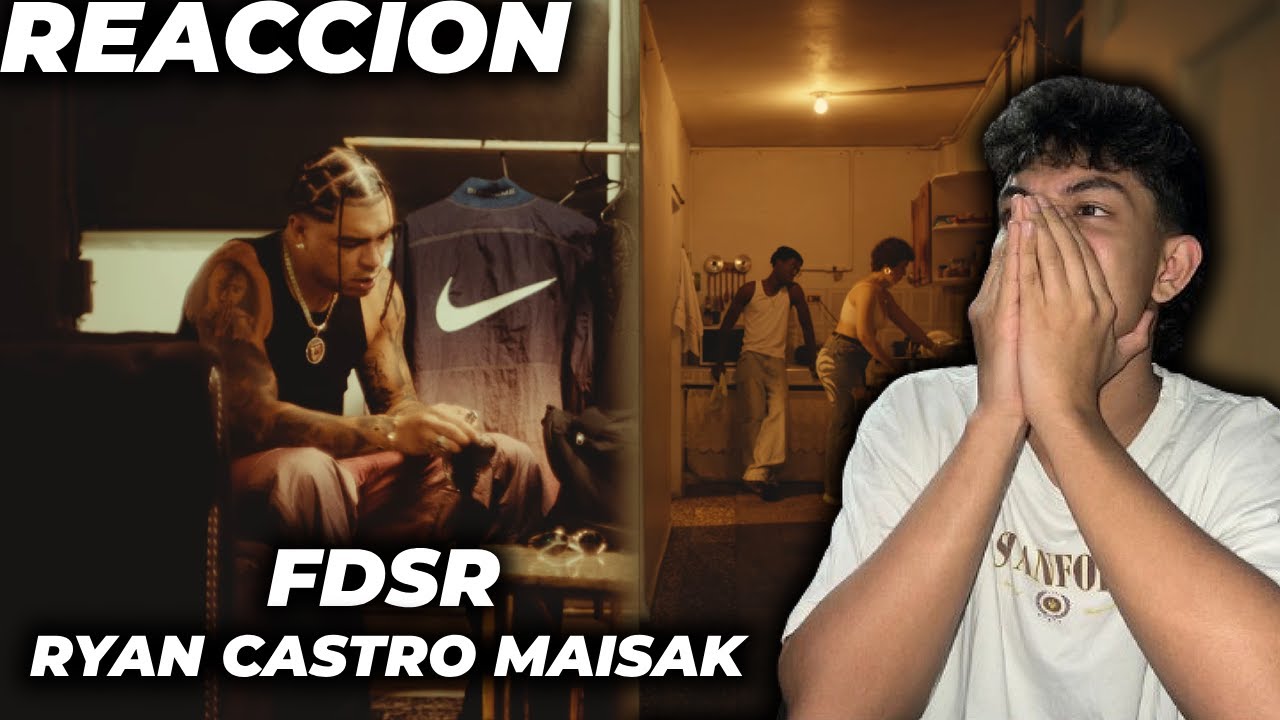 🎵 REACCION 🎵 | 🔥 Ryan Castro, Maisak - FDSR (Video Oficial) 🔥 - YouTube