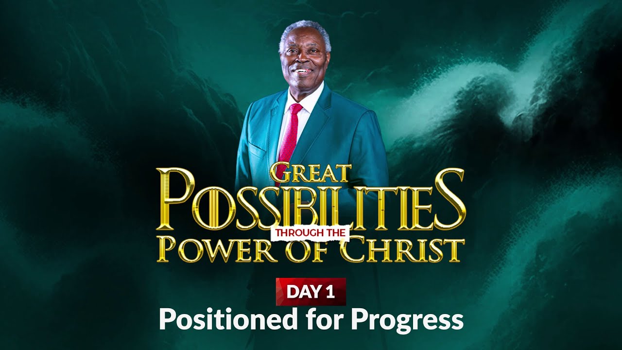 Great Possibilities Day 1 || Positioned for Progress || Pastor W.F ...